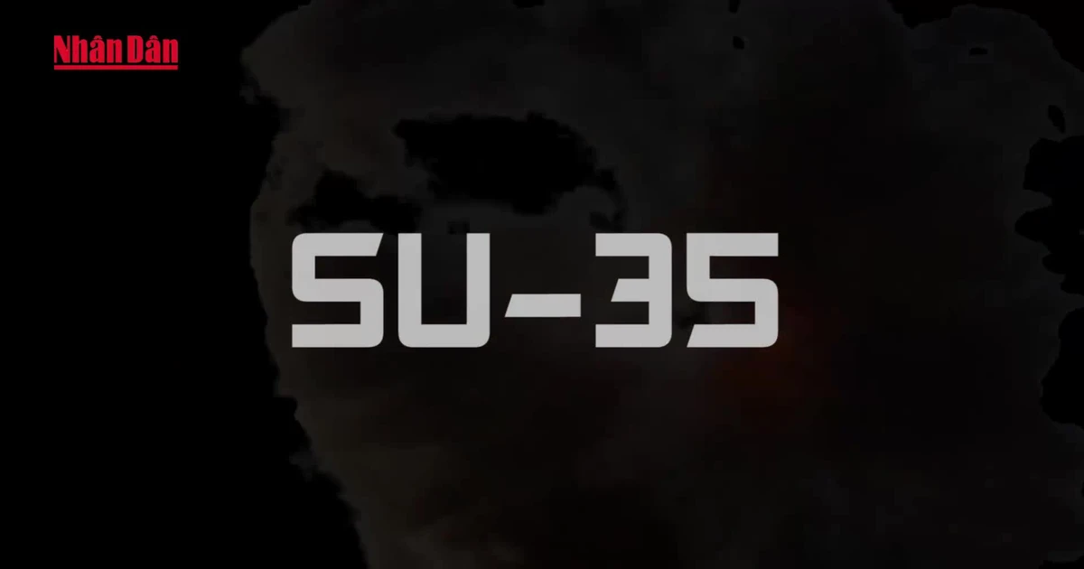 Su-35 Nga: Khám phá "tiêm kích ngoài hành tinh" đáng gờm nhất | Báo Nhân Dân điện tử